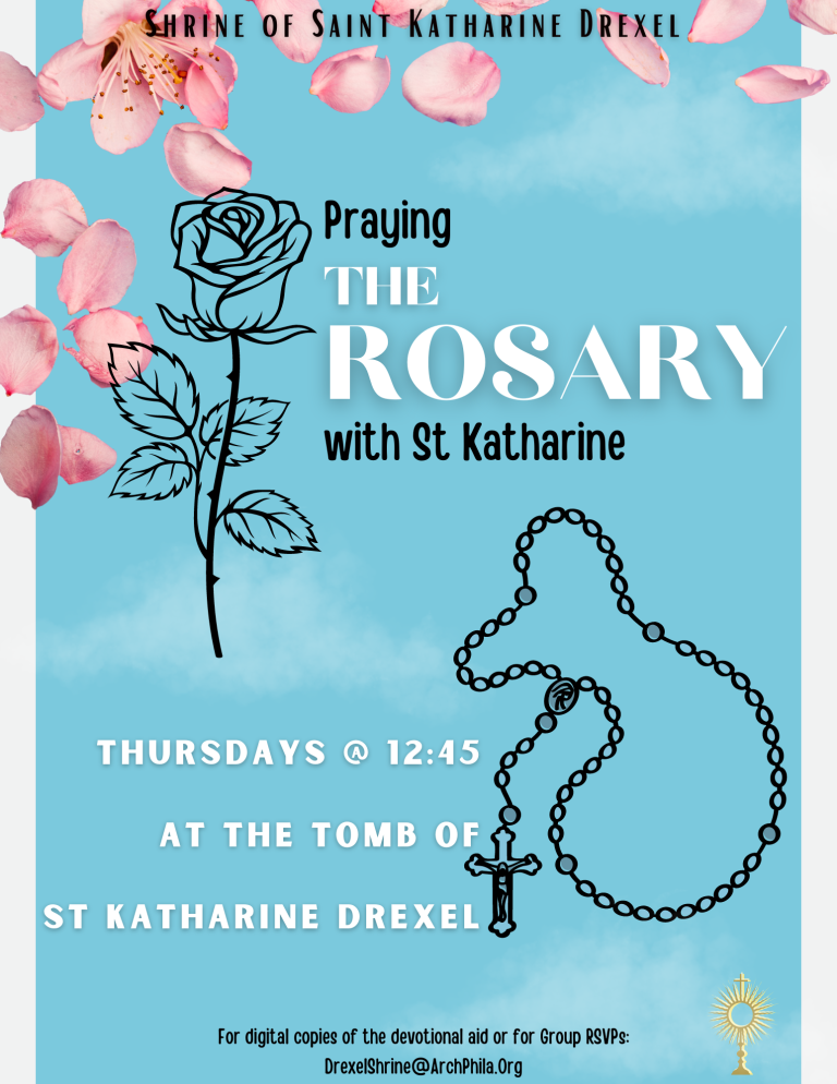 Rosary with St. Katharine Drexel – The Cathedral Basilica of Saints ...
