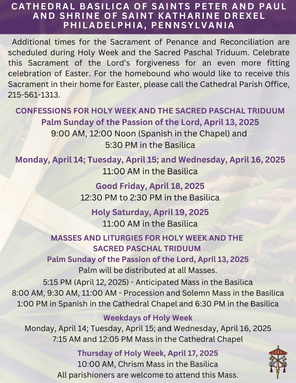 The Schedule for Holy Week and the Sacred Paschal Triduum. Everyone is ...